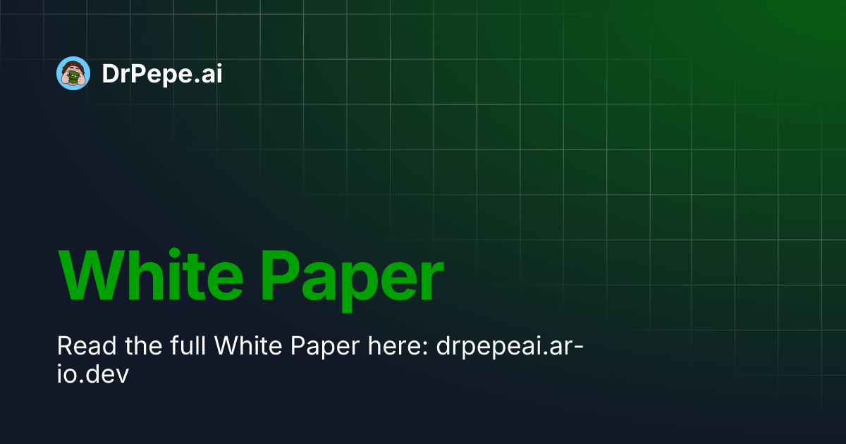 White Paper | DrPepe.ai